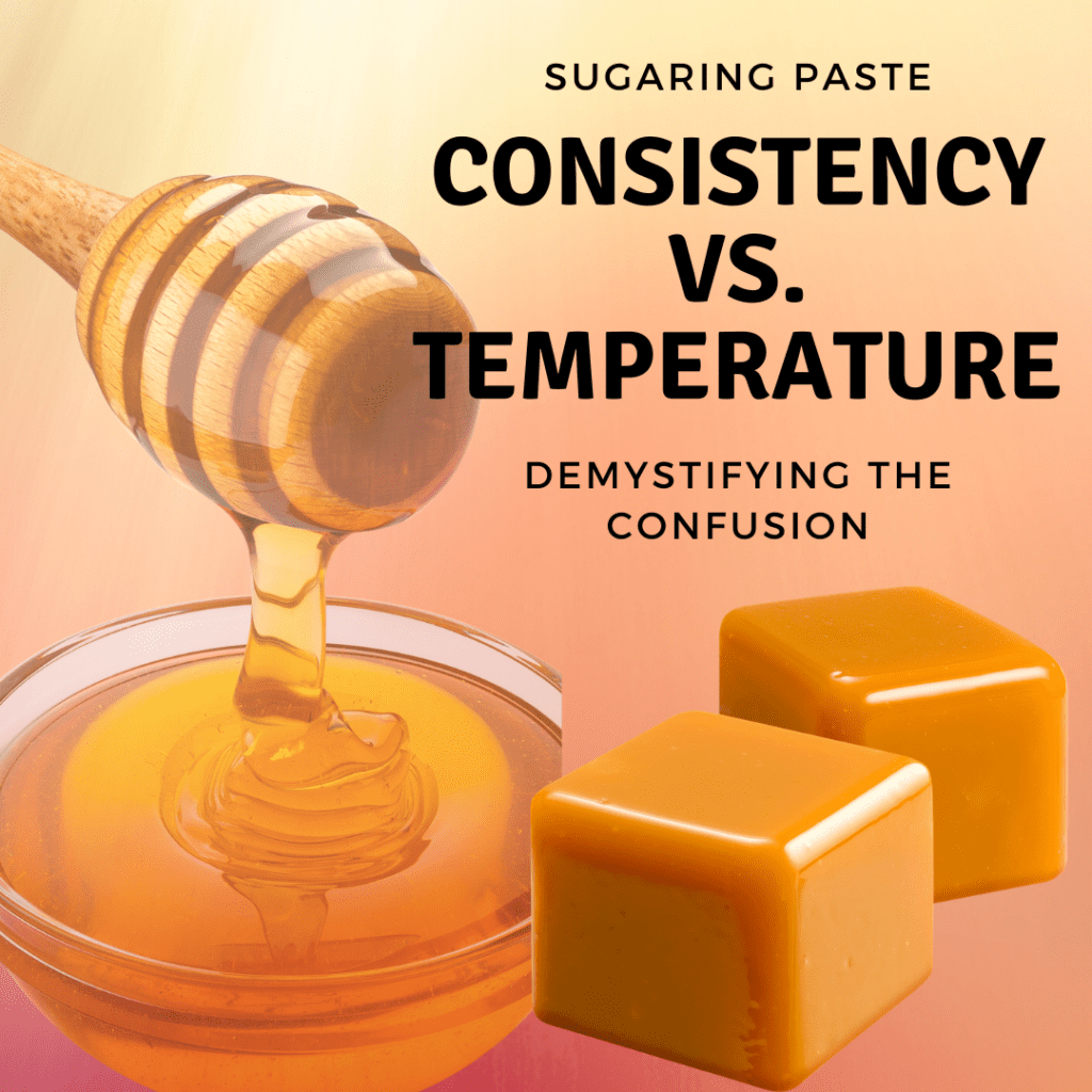 Sugaring Paste: Consistency vs. Temperature - Sugaring Source Directory